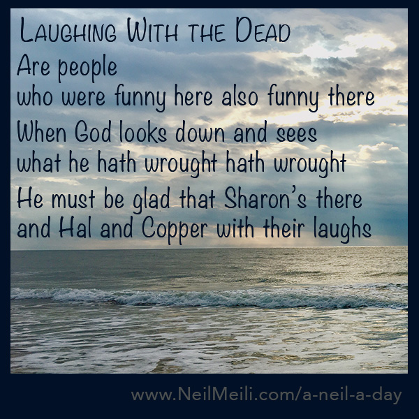 Laughing With the Dead – Neil Meili